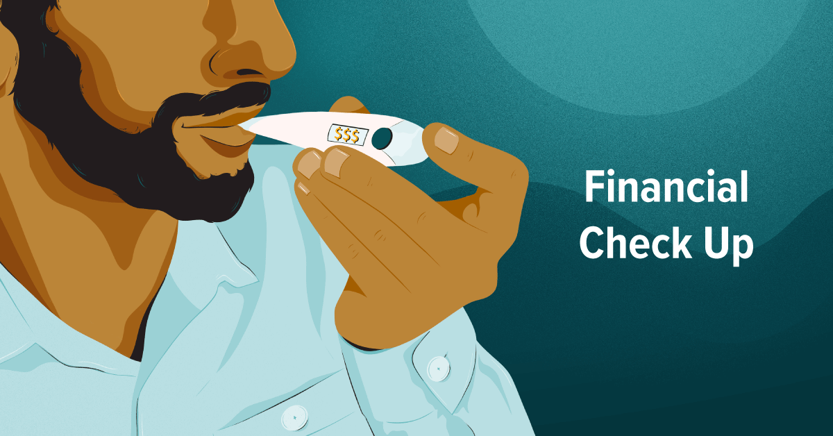 Financial Check Up: Your Money and Health Guide